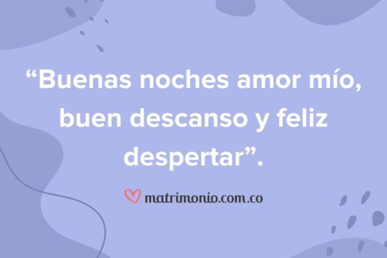 Buenas noches hasta mañana: Frases para despedir el día con amor y alegría - Blogfrases